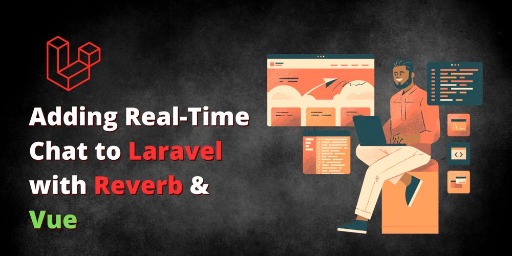 Vue.js Developers on LinkedIn: Adding Real-Time Chat to Laravel App ... Vue.js Developers on LinkedIn: Adding Real-Time Chat to Laravel App ...