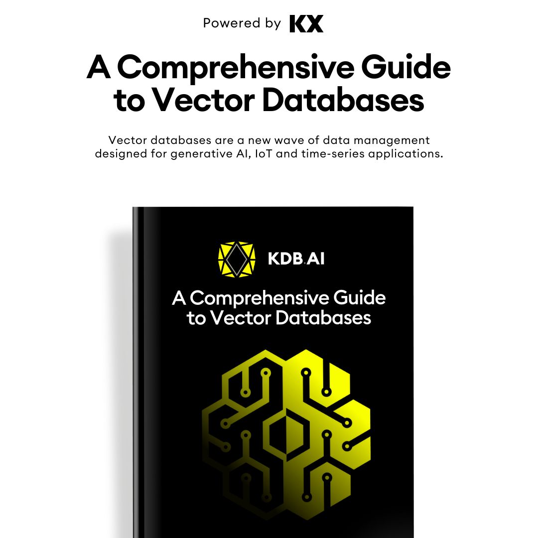 Simon Pirko on LinkedIn: A Comprehensive Guide to Vector Databases | KX Simon Pirko on LinkedIn: A Comprehensive Guide to Vector Databases | KX