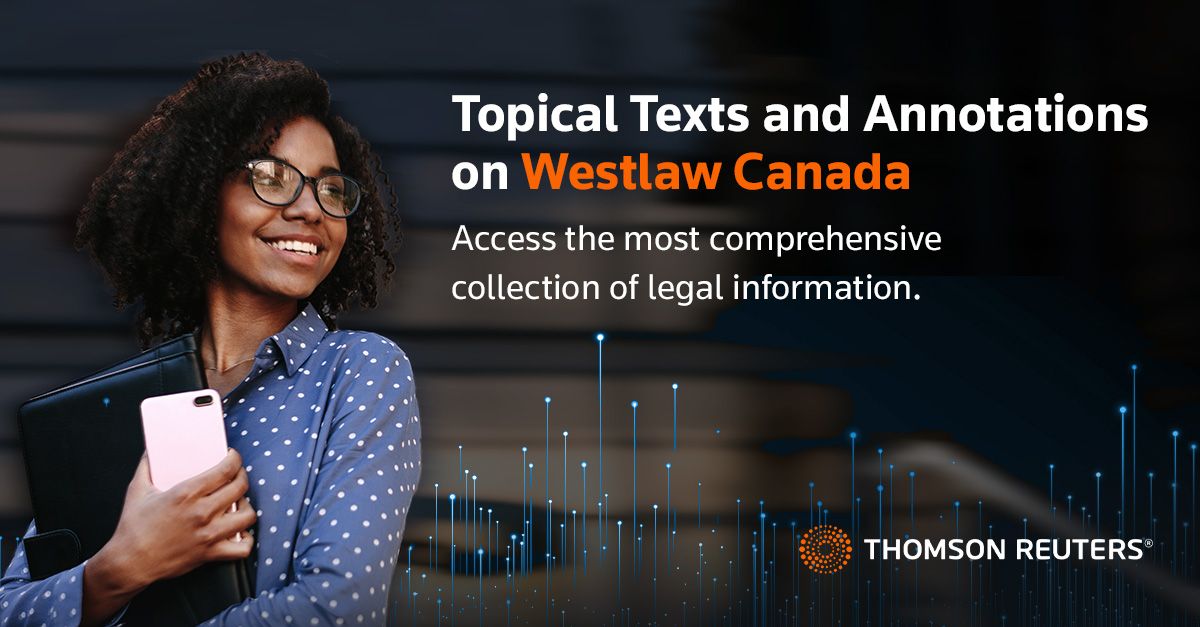 Thomson Reuters on LinkedIn: Westlaw Canada Topical Texts and Annotations Thomson Reuters on LinkedIn: Westlaw Canada Topical Texts and Annotations