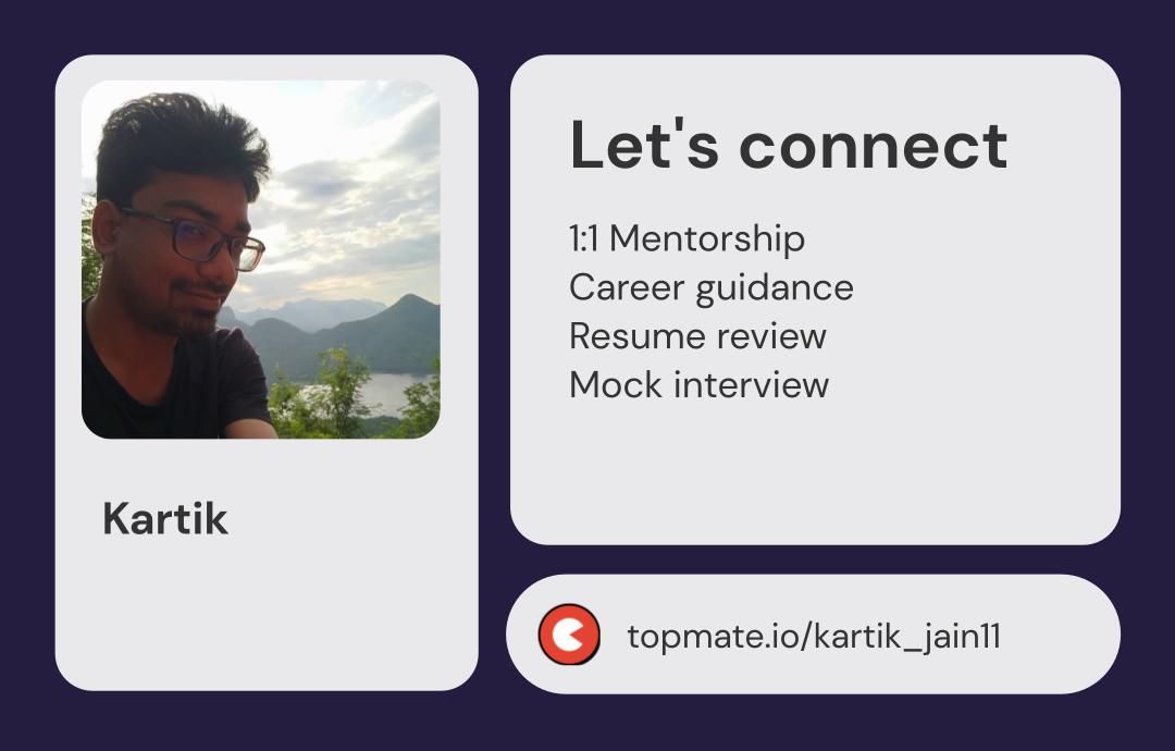 Kartik Jain on LinkedIn: #topmate #mentorship #giveback # ... Kartik Jain on LinkedIn: #topmate #mentorship #giveback # ...