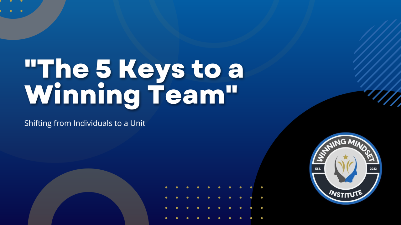 5 Keys to Winning Team 5 Keys to Winning Team