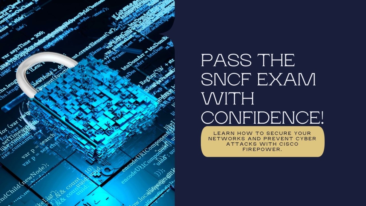 300-710 Securing Networks with Cisco Firepower (SNCF) Exam 300-710 Securing Networks with Cisco Firepower (SNCF) Exam