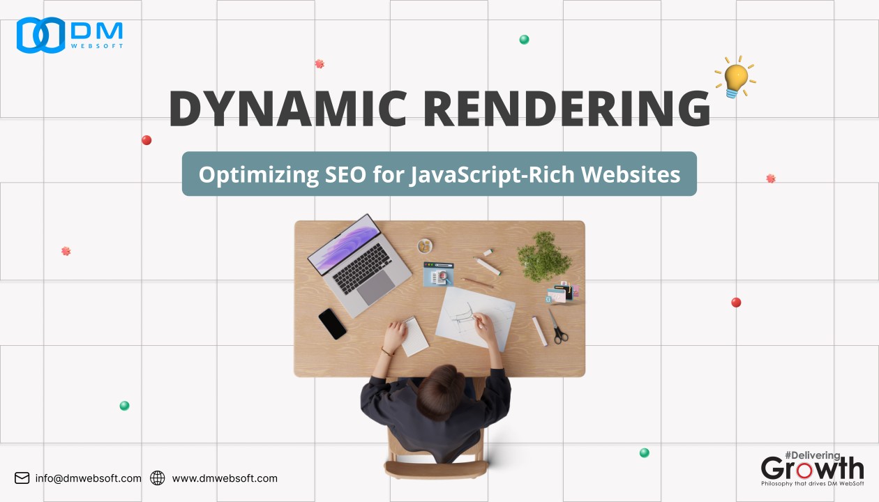 Dynamic Rendering: Optimizing SEO for JavaScript-Rich Websites Dynamic Rendering: Optimizing SEO for JavaScript-Rich Websites