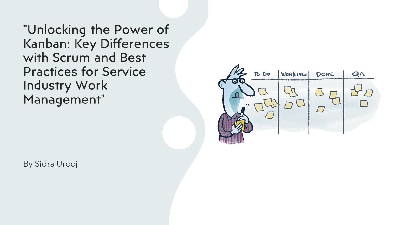 Unlocking the Power of Kanban: Key Differences with Scrum and Best ... Unlocking the Power of Kanban: Key Differences with Scrum and Best ...