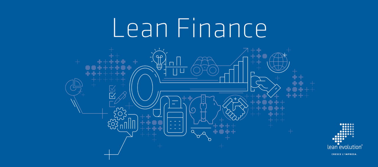 LEAN FINANCE: VALORIZZA LE TUE RISORSE LEAN FINANCE: VALORIZZA LE TUE RISORSE