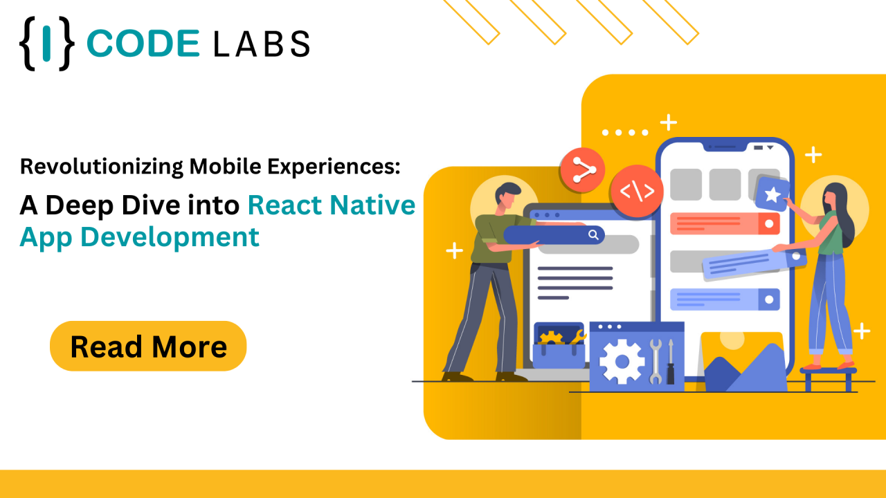 A Deep Dive into React Native App Development A Deep Dive into React Native App Development