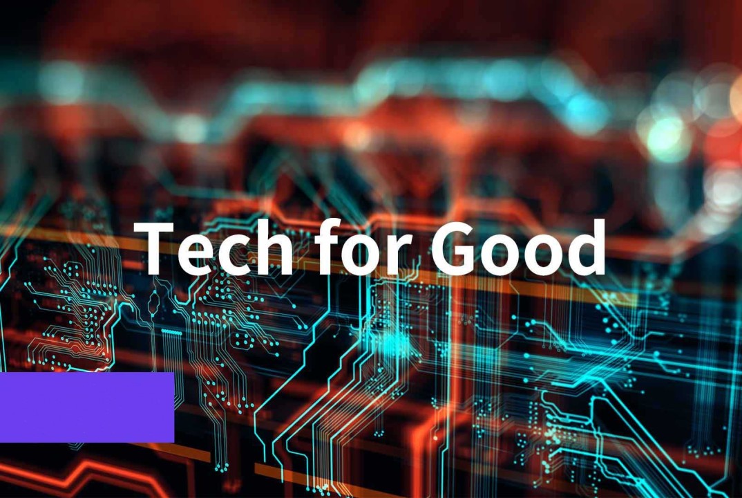 Tech for Good: Innovations Making a Positive Impact Tech for Good: Innovations Making a Positive Impact