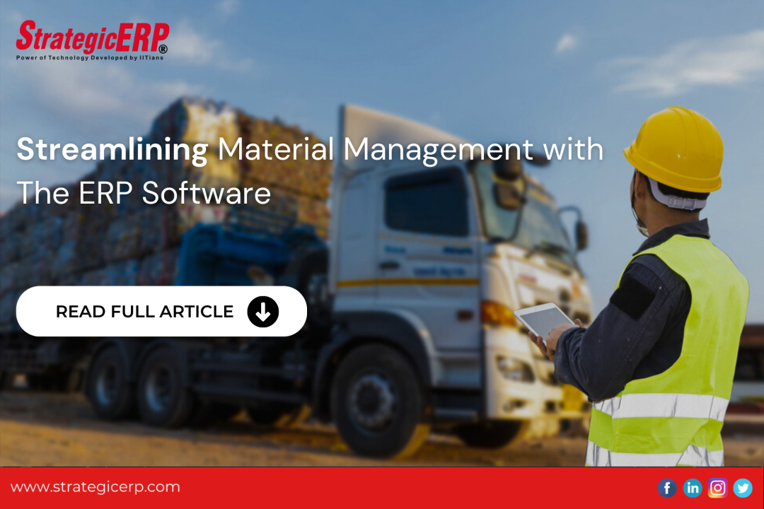 Streamlining Material Management with ERP Software Streamlining Material Management with ERP Software