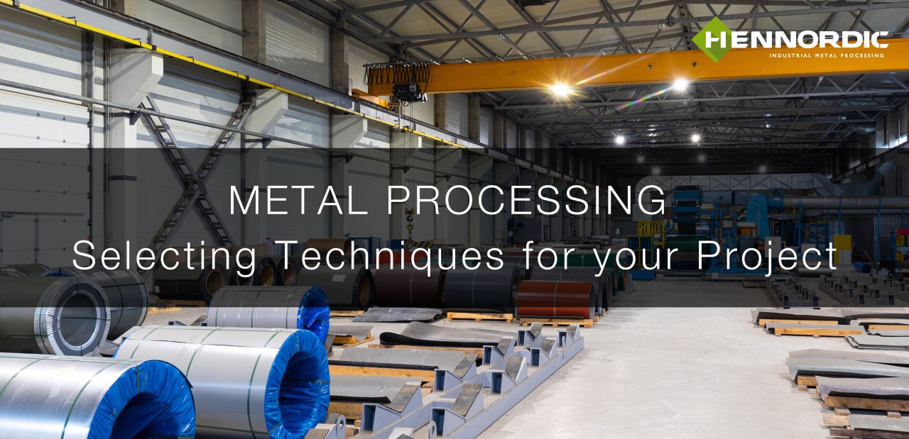 Optimal Metal Processing Techniques Optimal Metal Processing Techniques