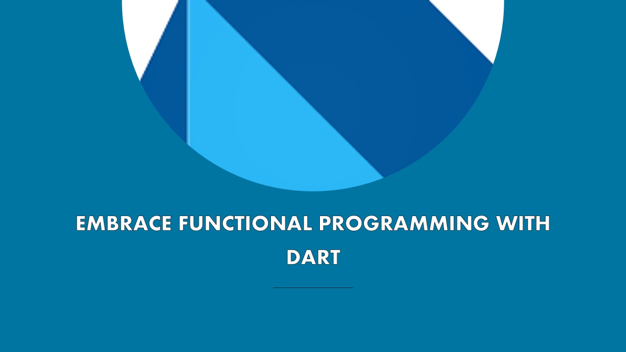 Harnessing Functional Programming in Dart: A Quick Guide Harnessing Functional Programming in Dart: A Quick Guide