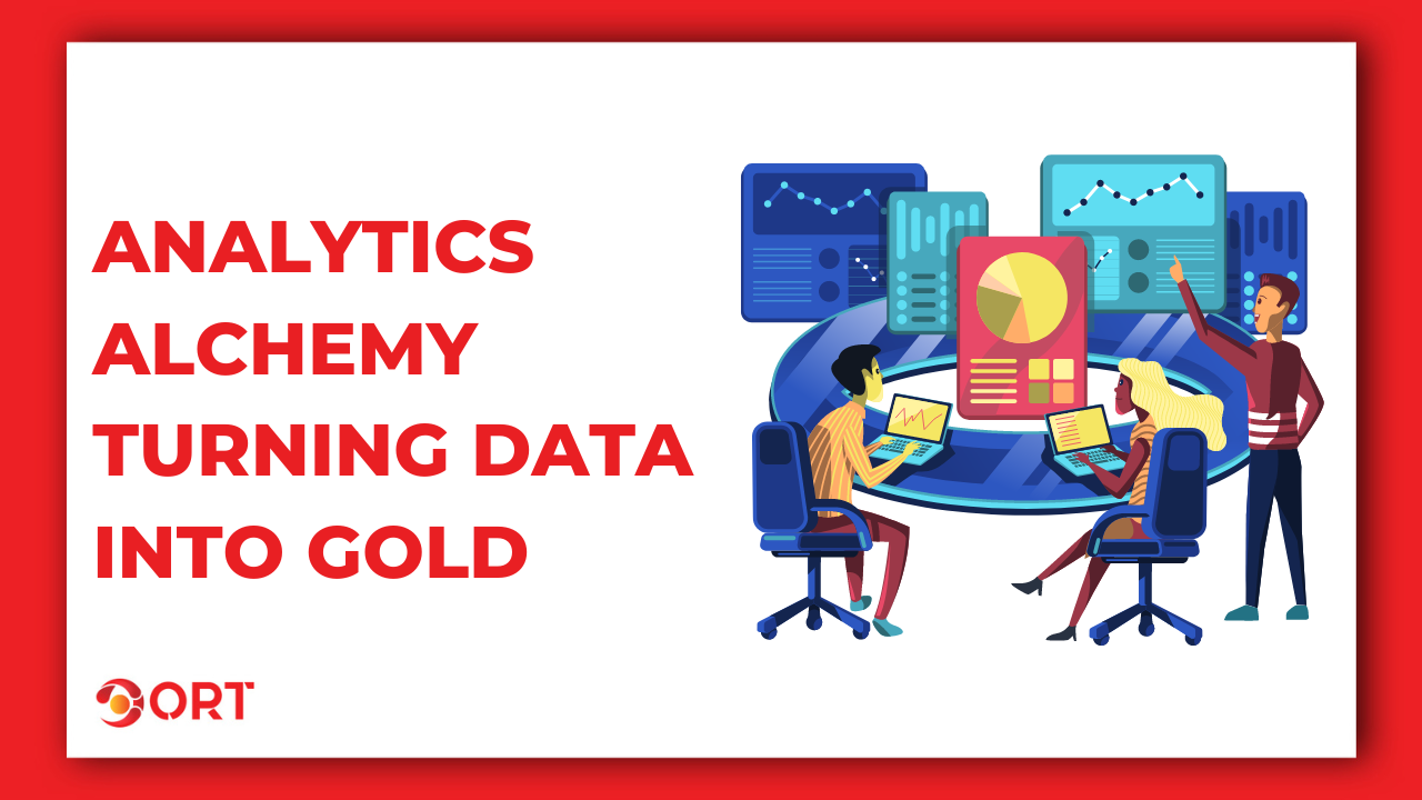 Data Alchemy: Transforming Insights into Gold Data Alchemy: Transforming Insights into Gold