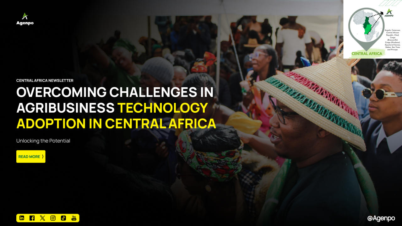 Unlocking the Potential: Overcoming Challenges in Agribusiness ... Unlocking the Potential: Overcoming Challenges in Agribusiness ...
