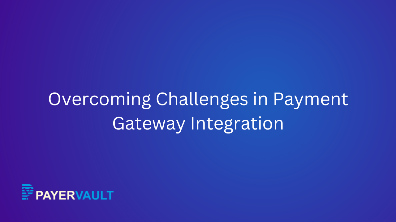 Overcoming Challenges in Payment Gateway Integration: Streamlining ... Overcoming Challenges in Payment Gateway Integration: Streamlining ...
