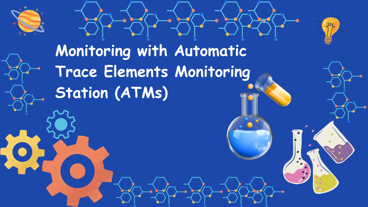 Advancing Environmental Monitoring with Automatic Trace Elements ... Advancing Environmental Monitoring with Automatic Trace Elements ...