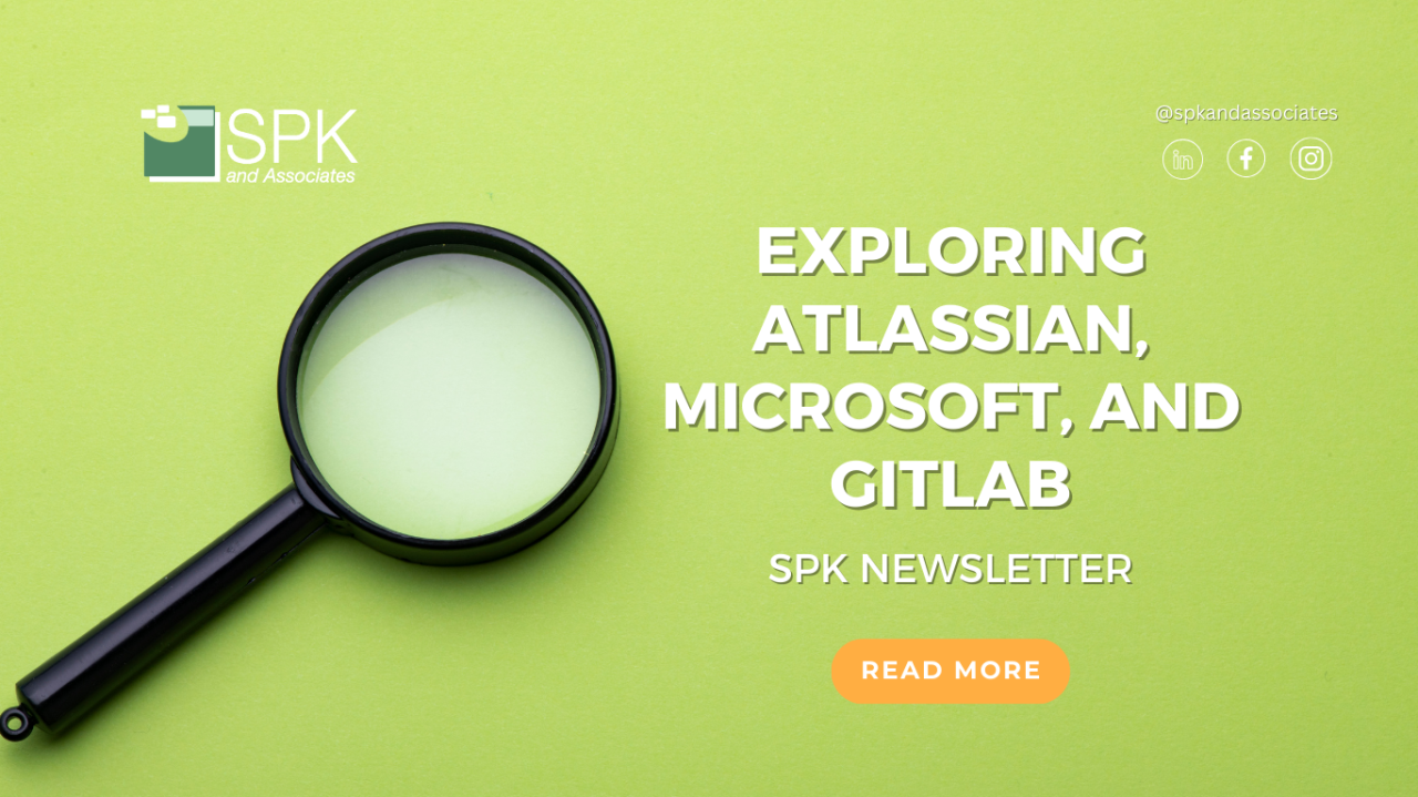 Exploring Atlassian, Microsoft, and GitLab Exploring Atlassian, Microsoft, and GitLab