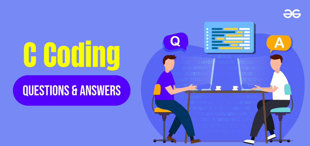 Top 20 C Coding Interview Questions and Answers (2024) Top 20 C Coding Interview Questions and Answers (2024)