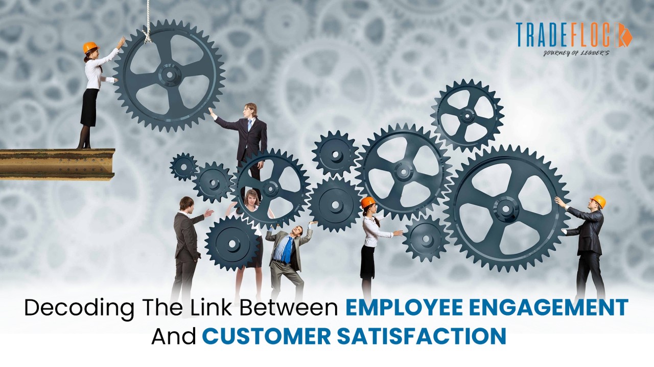 Decoding the Link Between Employee Engagement and Customer Satisfaction Decoding the Link Between Employee Engagement and Customer Satisfaction