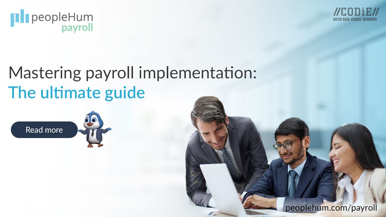Mastering payroll implementation: The ultimate guide Mastering payroll implementation: The ultimate guide