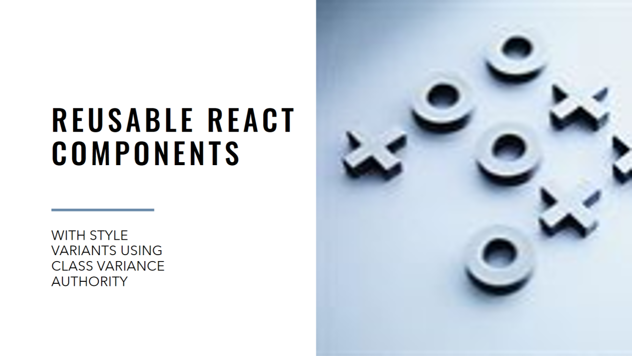 Creating React Components with Style Variants using Class Variance ... Creating React Components with Style Variants using Class Variance ...