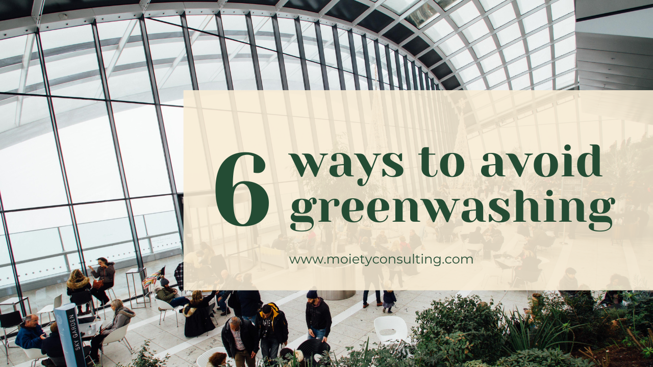 6 ways to avoid greenwashing in your marketing 6 ways to avoid greenwashing in your marketing