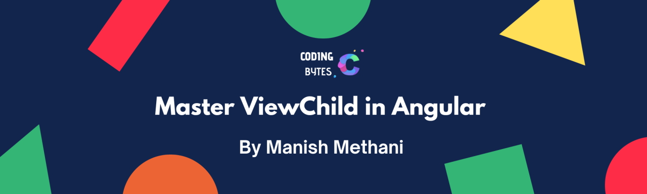 Master ViewChild Angular with this Comprehensive Step by Step Tutorial Master ViewChild Angular with this Comprehensive Step by Step Tutorial