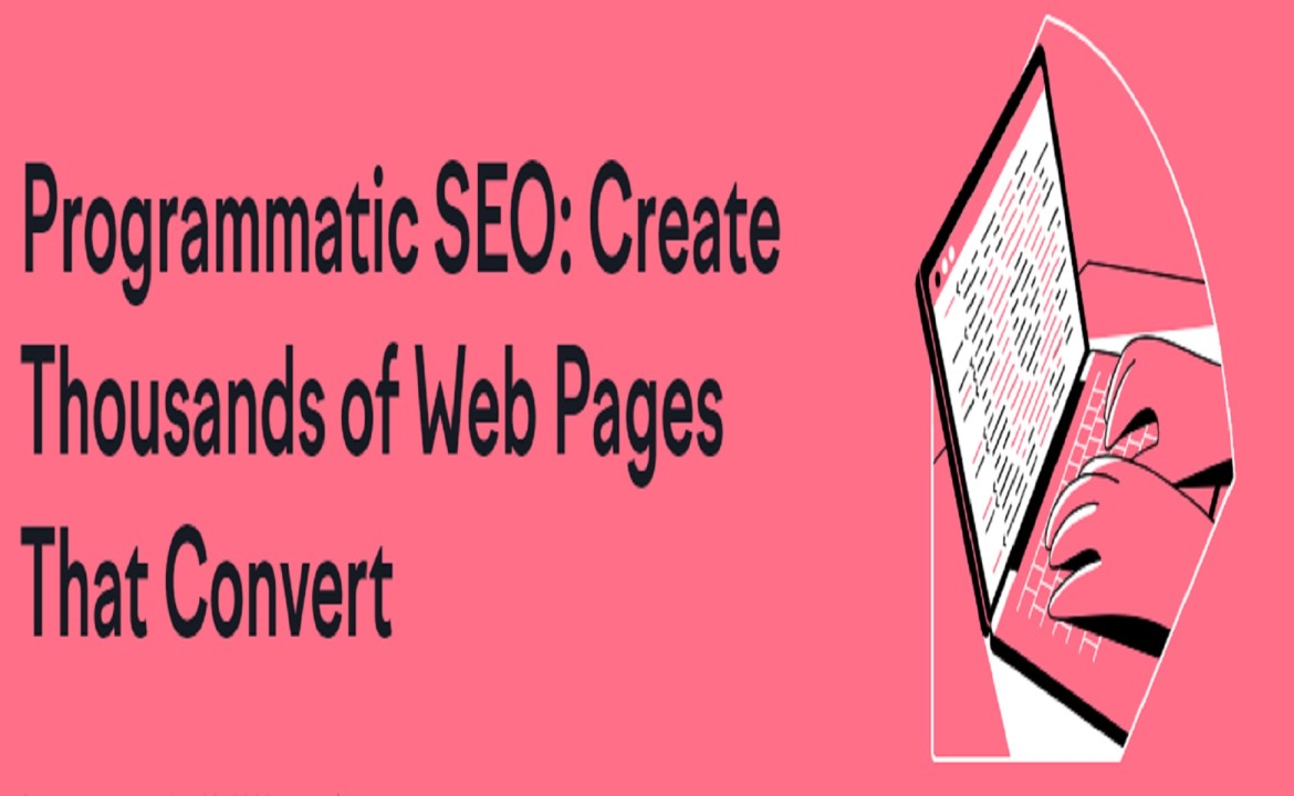 Programmatic SEO: Create Thousands of Web Pages Programmatic SEO: Create Thousands of Web Pages