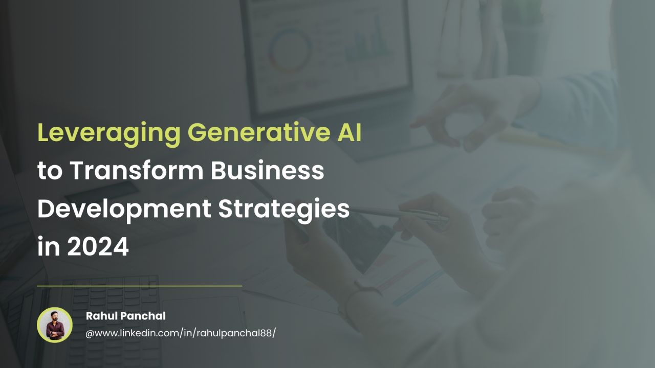 Leveraging Generative AI to Transform Business Development Strategies ... Leveraging Generative AI to Transform Business Development Strategies ...