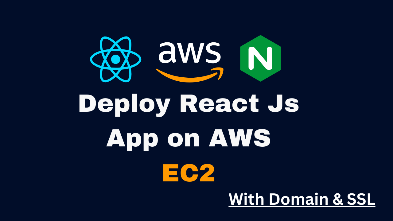 Deploy React Application on AWS EC2 Ubuntu Server With Nginx Deploy React Application on AWS EC2 Ubuntu Server With Nginx