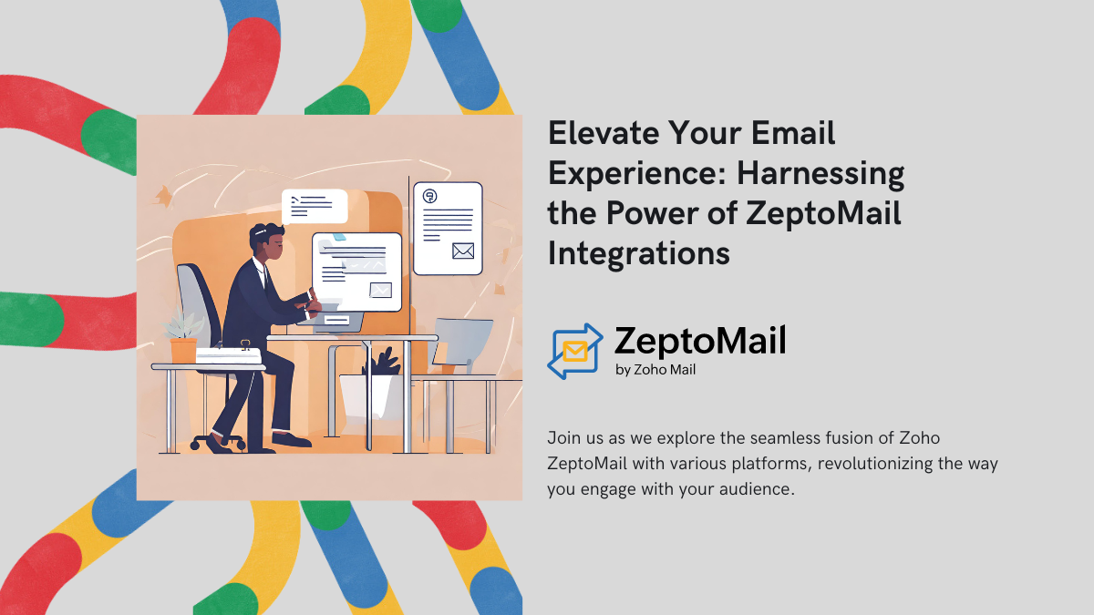 Elevate Your Email Experience: Harnessing the Power of ZeptoMail ... Elevate Your Email Experience: Harnessing the Power of ZeptoMail ...