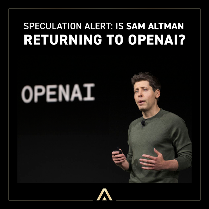 Speculation Alert: Is Sam Altman Returning To OpenAI? Speculation Alert: Is Sam Altman Returning To OpenAI?