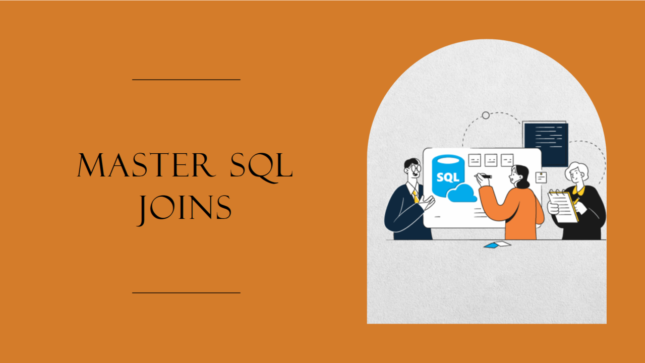 Demystifying SQL Joins: Strategies for Mastery Demystifying SQL Joins: Strategies for Mastery