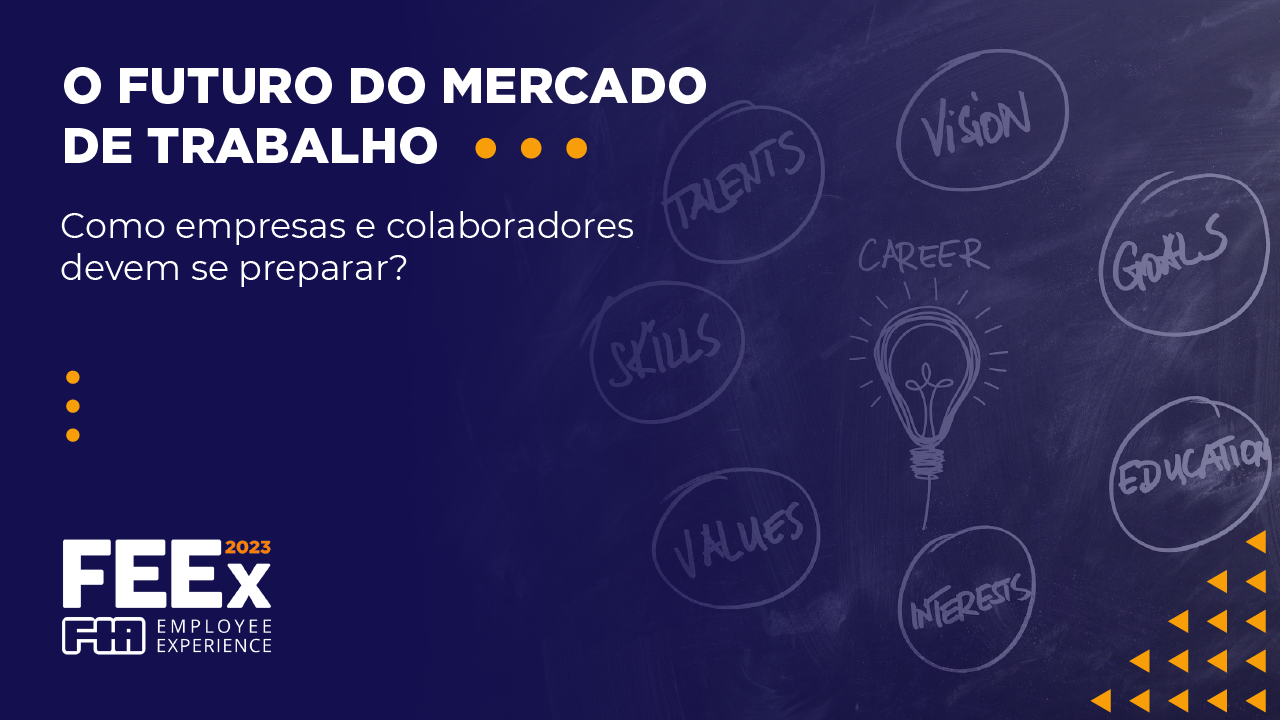 O futuro do mercado de trabalho: como empresas e colaboradores devem se ... O futuro do mercado de trabalho: como empresas e colaboradores devem se ...