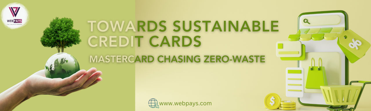 WebPays on LinkedIn: ECO-RESPONSIBILITY IN PLAY: MASTERCARD CHASING ... WebPays on LinkedIn: ECO-RESPONSIBILITY IN PLAY: MASTERCARD CHASING ...