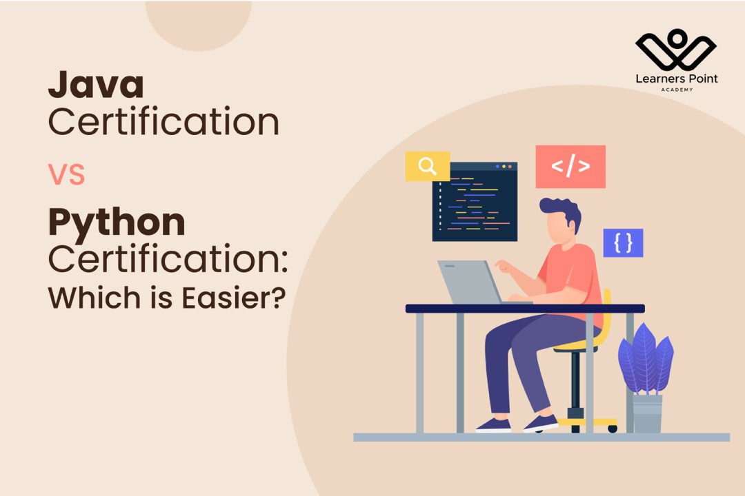 Java vs Python Certification: Easier Choice? Java vs Python Certification: Easier Choice?