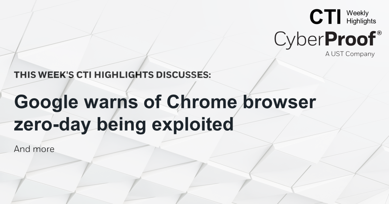 Google warns of Chrome browser zero-day being exploited Google warns of Chrome browser zero-day being exploited