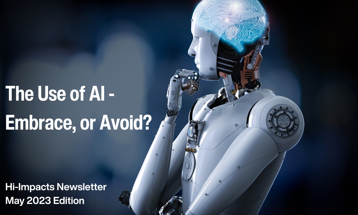 The Use of AI - Embrace or Avoid? The Use of AI - Embrace or Avoid?