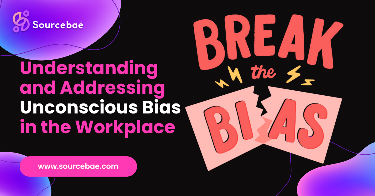 Understanding and Addressing Unconscious Bias in the Workplace Understanding and Addressing Unconscious Bias in the Workplace
