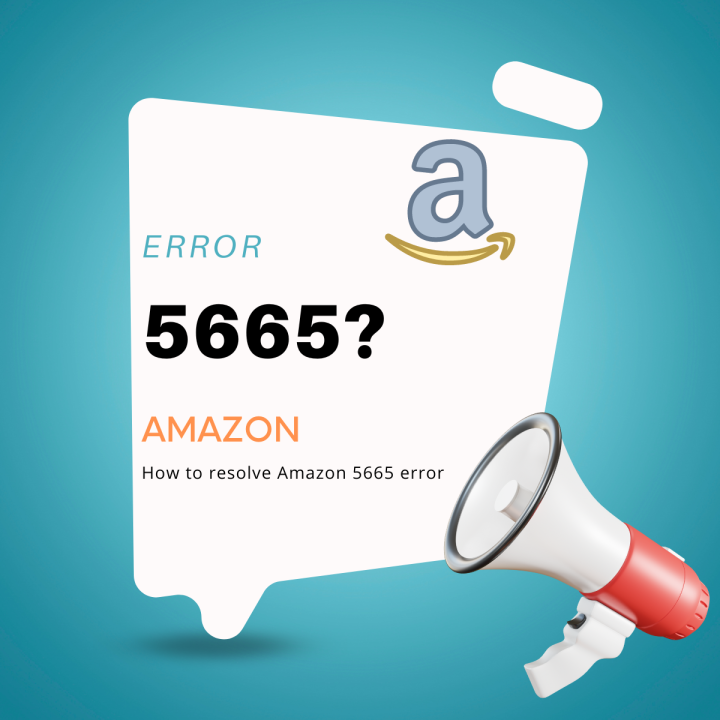 AMAZON 5665 ERROR AMAZON 5665 ERROR