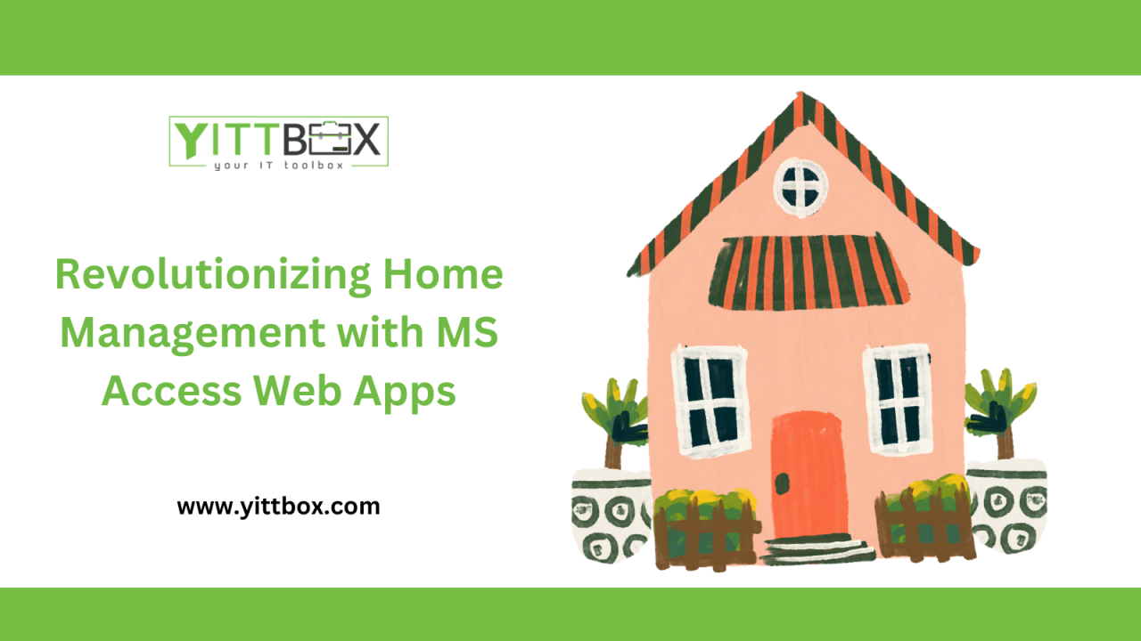 Revolutionizing Home Management with MS Access Web Apps Revolutionizing Home Management with MS Access Web Apps