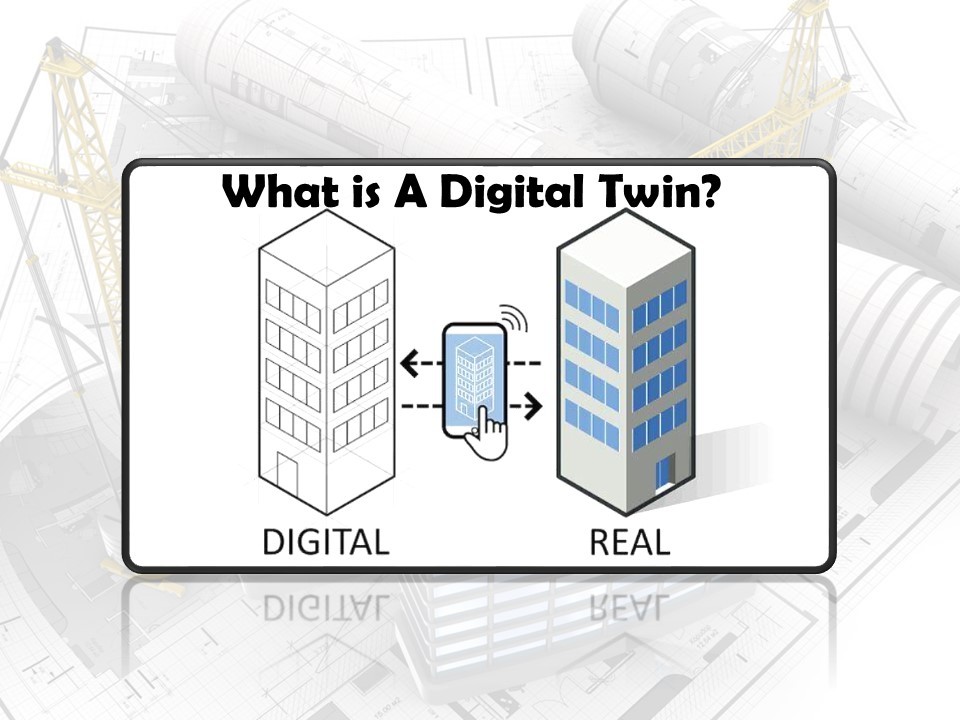 What does a Digital Twin for the AEC Industry actually mean? What does a Digital Twin for the AEC Industry actually mean?