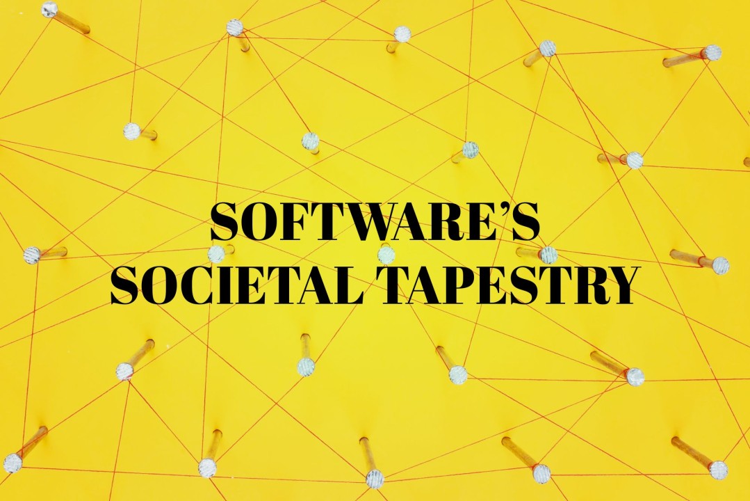 Navigating the Digital Horizon: Software's Societal Tapestry Navigating the Digital Horizon: Software's Societal Tapestry