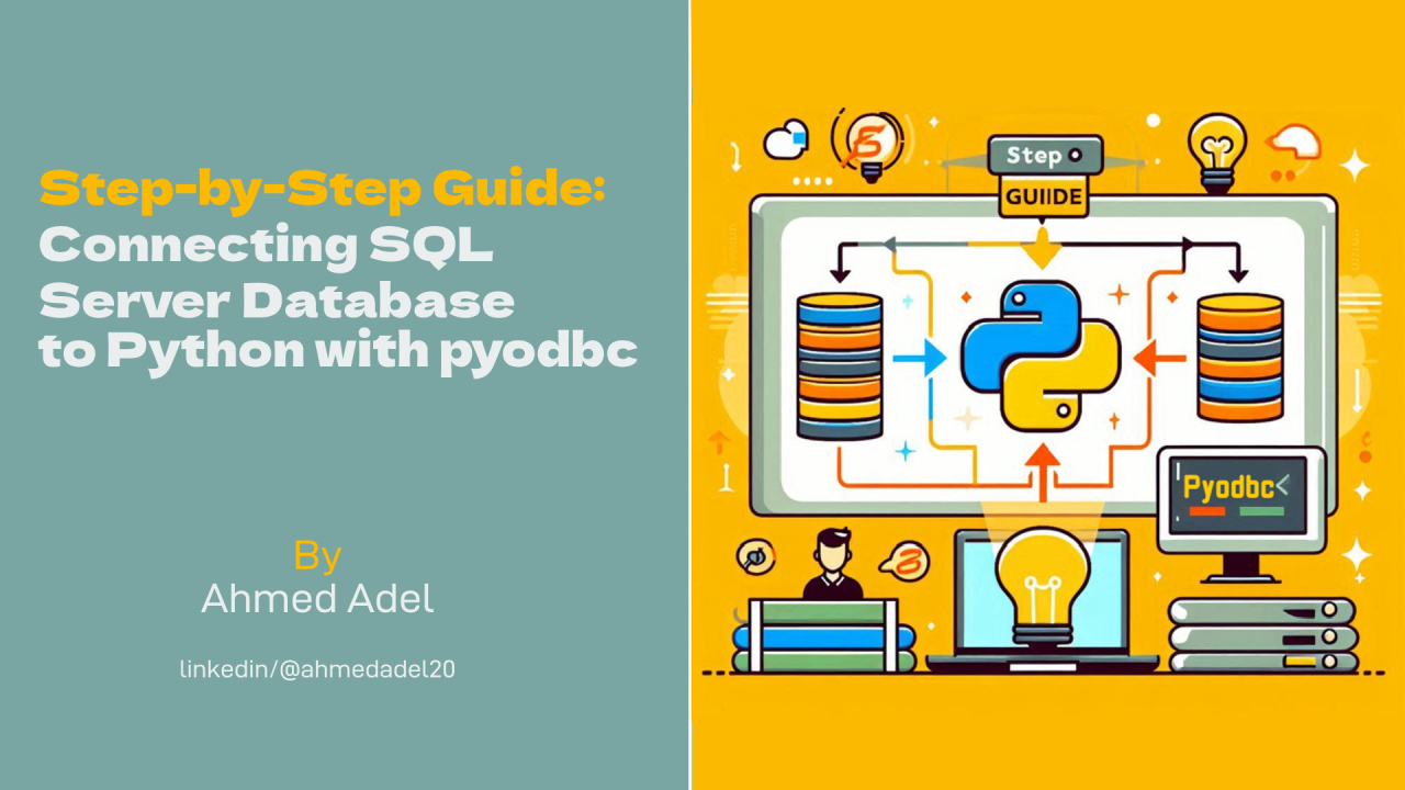 Step-by-Step Guide: Connecting SQL Server Database to Python with pyodbc Step-by-Step Guide: Connecting SQL Server Database to Python with pyodbc