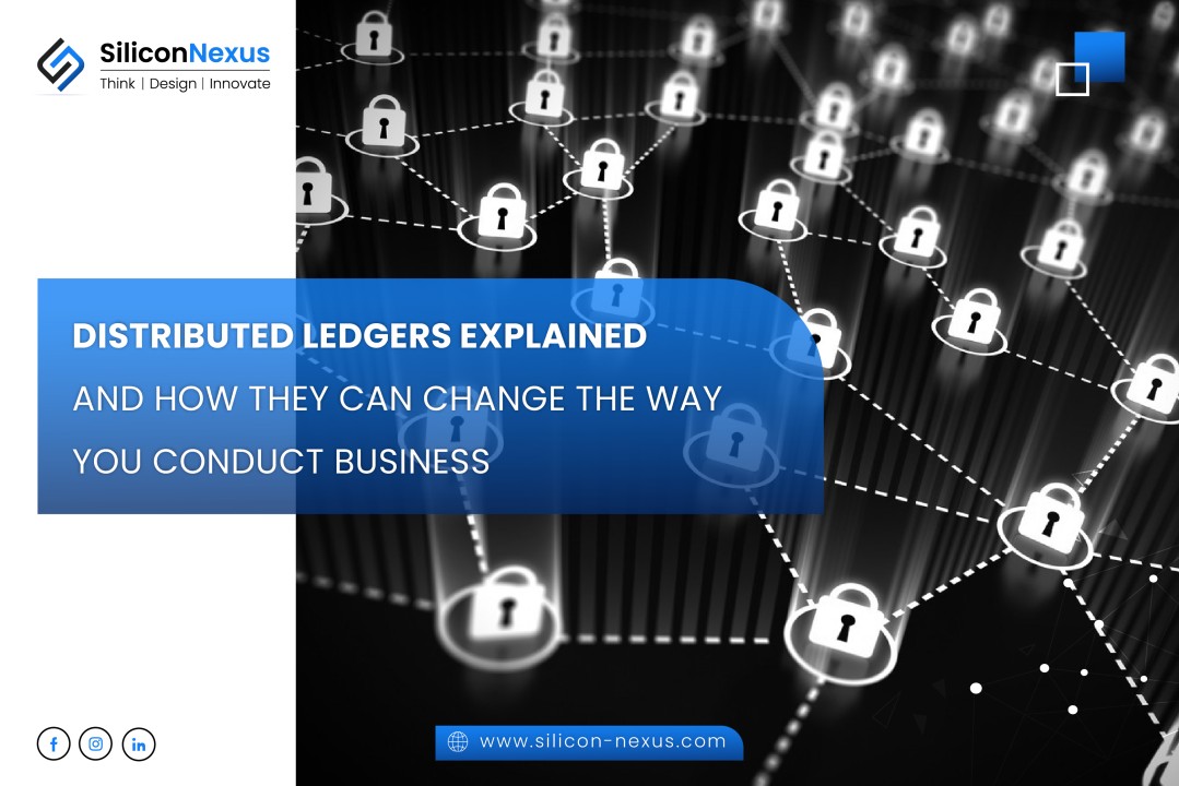 Distributed Ledgers Explained and How They Can Change The Way You ... Distributed Ledgers Explained and How They Can Change The Way You ...