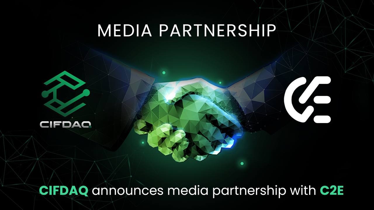 CIFDAQ & C2E Partner to Create Comprehensive CIFDAQ & C2E Partner to Create Comprehensive