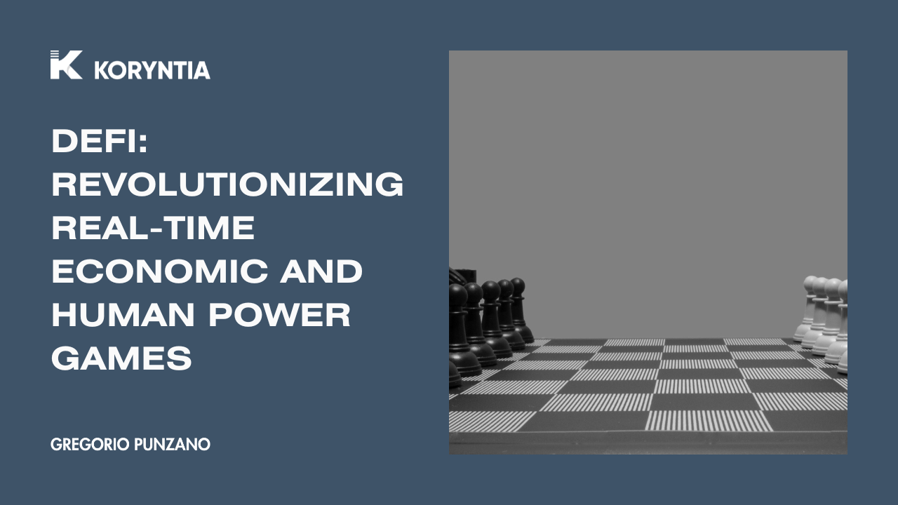 DeFi: Revolutionizing Real-Time Economic and Human Power Games DeFi: Revolutionizing Real-Time Economic and Human Power Games