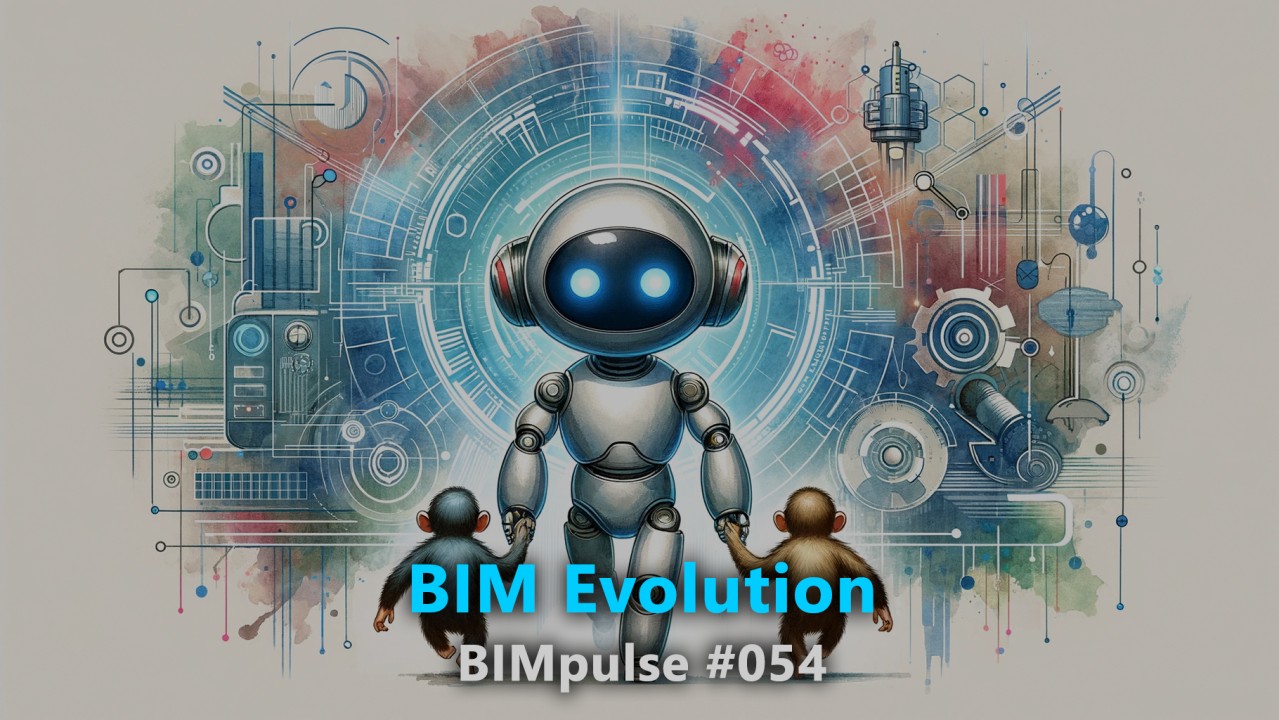 BIMpulse 054 — BIM Evolution BIMpulse 054 — BIM Evolution