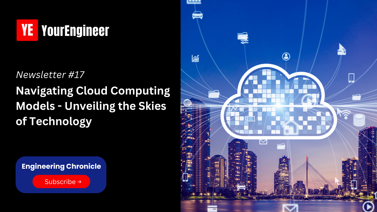 Navigating Cloud Computing Models - Unveiling the Skies of Technology Navigating Cloud Computing Models - Unveiling the Skies of Technology