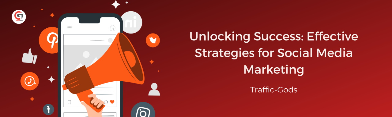 Unlocking Success: Effective Strategies for Social Media Marketing 🚀 Unlocking Success: Effective Strategies for Social Media Marketing 🚀