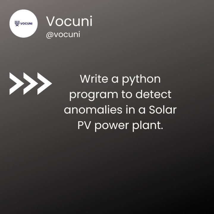 Write a python program to detect anomalies in a Solar PV power plant. Write a python program to detect anomalies in a Solar PV power plant.