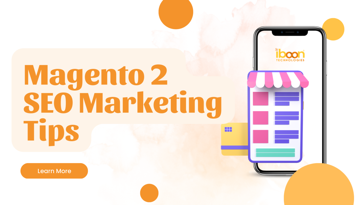 Top 10 Magento 2 SEO Marketing Tips to Increase Ecommerce Website Traffic Top 10 Magento 2 SEO Marketing Tips to Increase Ecommerce Website Traffic